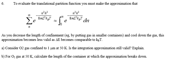 Solved To Evaluate The Translational Partition Function You