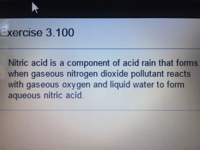 Nitric acid is a component of acid rain that forms | Chegg.com