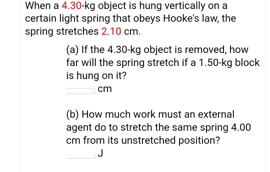 Solved When a 4.30-kg object is hung vertically on a certain | Chegg.com