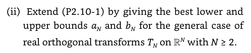 Solved 2 10 Orthogonal Transforms And Oo Norm 3
