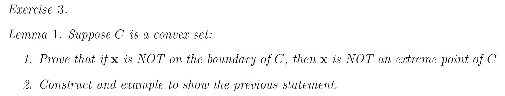 Solved Suppose C Is A Convex Set Prove That If X Is Not On 