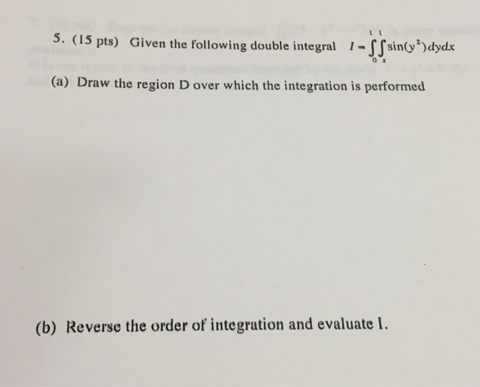 Solved Given the following double integral, for a) draw the | Chegg.com