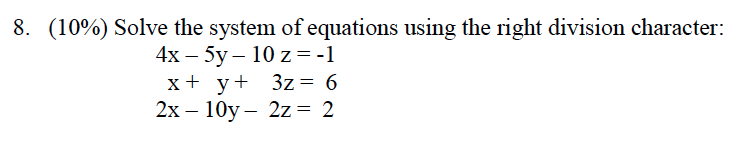Solved Solve the system of equations using the right | Chegg.com