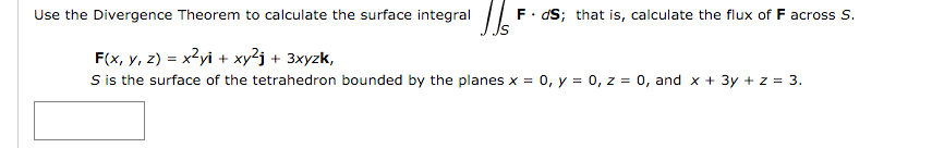 Solved Use The Divergence Theorem To Calculate The Surface