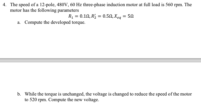 Solved The speed of a 12-pole, 480V, 60Hz three-phase | Chegg.com