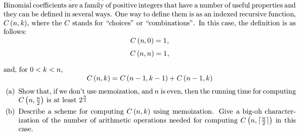 Solved Binomial coefficients are a family of positive | Chegg.com