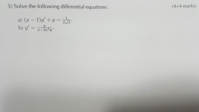 Solved 5) Solve the following differential equations (4+4 | Chegg.com