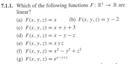 Solved 7.1.1. Which of the following functions F: R3 R are | Chegg.com