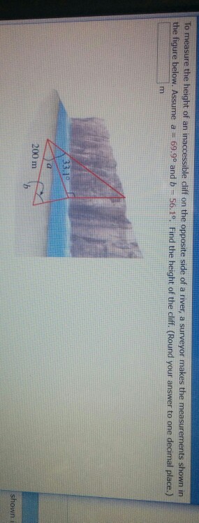 Solved To measure the height of an inaccessible cliff on the | Chegg.com