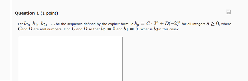 Solved Question 1 (1 point)Let b0, b1, b2, .. . be the | Chegg.com