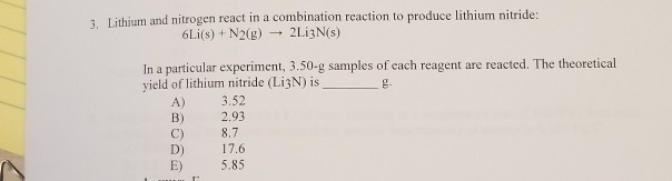 Solved Lithium and nitrogen react in a combination reaction | Chegg.com