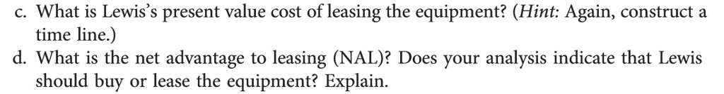 Solved Lewis Securities Inc. has decided to acquire a new | Chegg.com