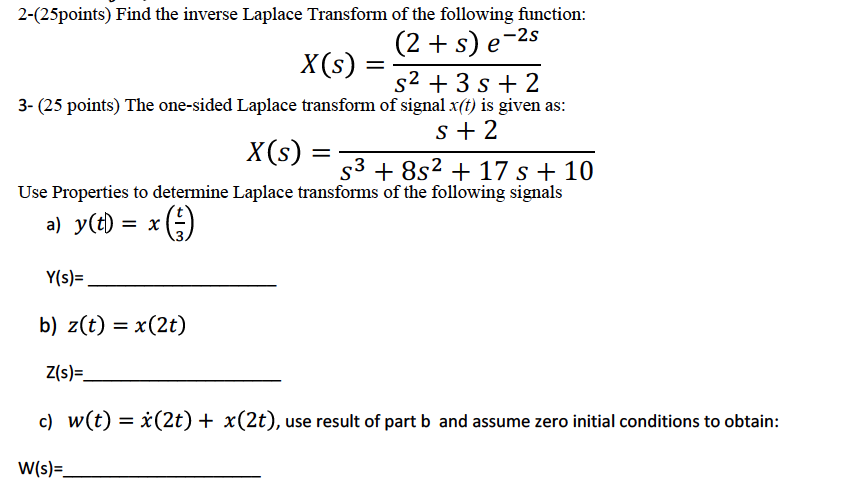 Solved 2-(25points) Find the inverse Laplace Transform of | Chegg.com