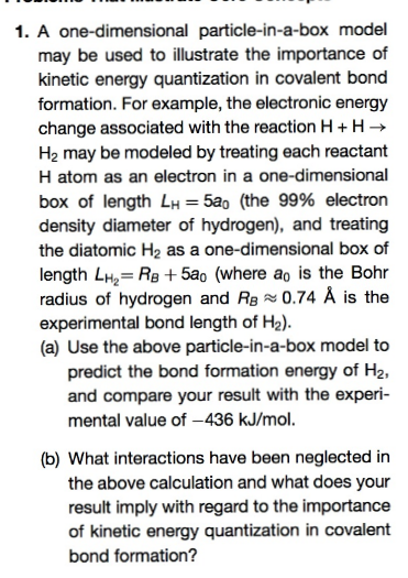 A one-dimensional particle-in-a-box model may be used | Chegg.com