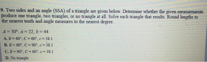 Solved 9. Two sides and an angle (SSA) of a triangle are | Chegg.com