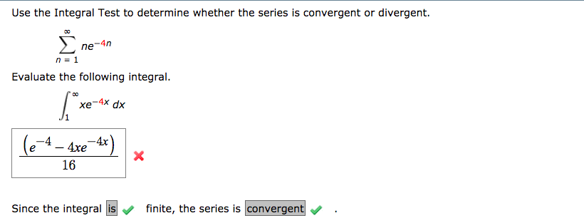 Solved Use the Integral Test to determine whether the series | Chegg.com