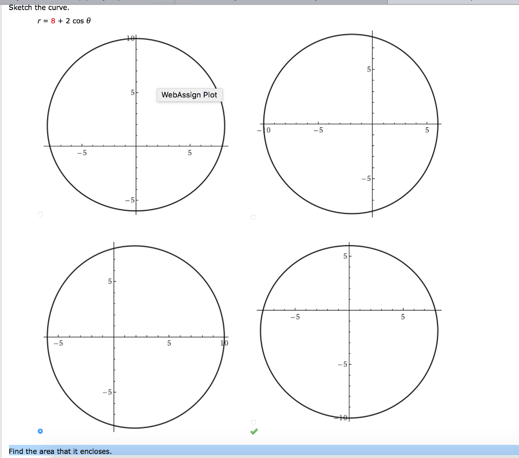 Solved Find the area that it encloses. Sketch the curve. r | Chegg.com
