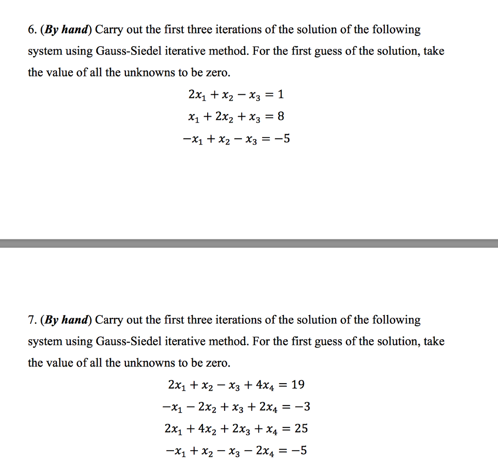 Solved 6. (By hand) Carry out the first three iterations of | Chegg.com