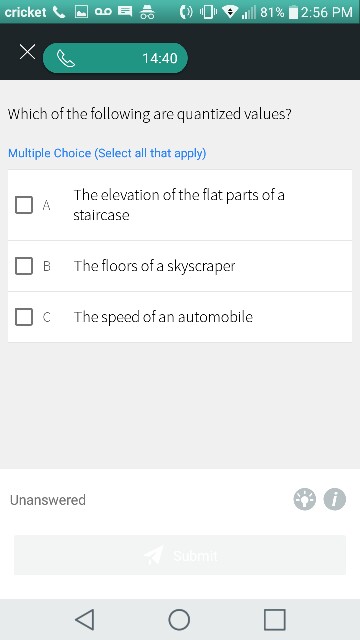 Solved 14:40 Which of the following are quantized values? | Chegg.com