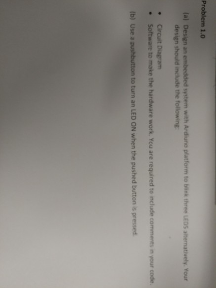 Solved (a) Design an embedded system with Ardiuno platform | Chegg.com