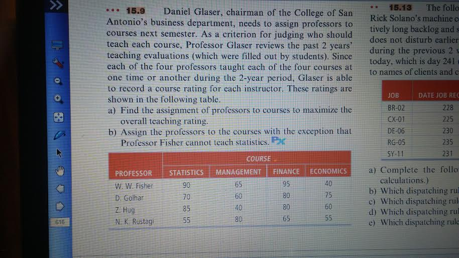 Solved 15.9 15.13 The follo Daniel Glaser, chairman of the | Chegg.com