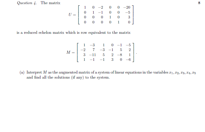Solved Question 4 The matrix 1 0 -2 0 0 -20 0 1 -1 0 0 0 0 0 | Chegg.com