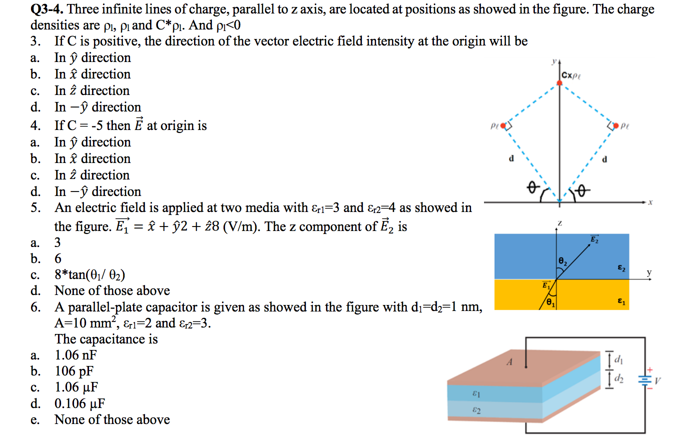 Solved Three infinite lines of charge, parallel to z axis, | Chegg.com
