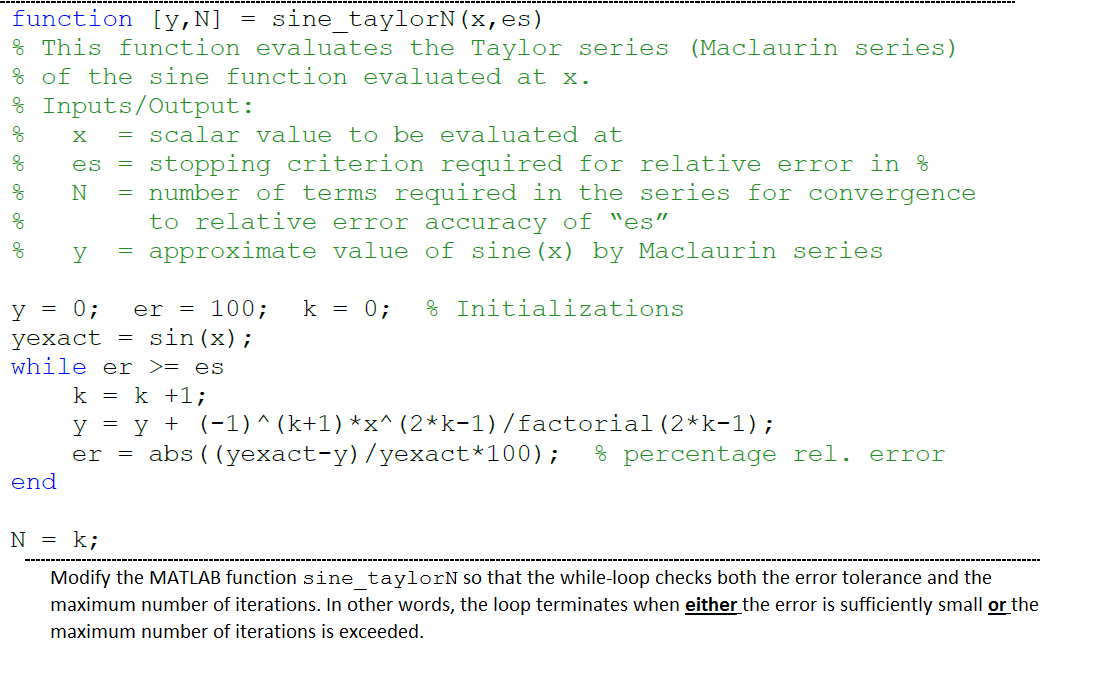 Solved function [y, N] = sine_taylorN(x, es) % This | Chegg.com