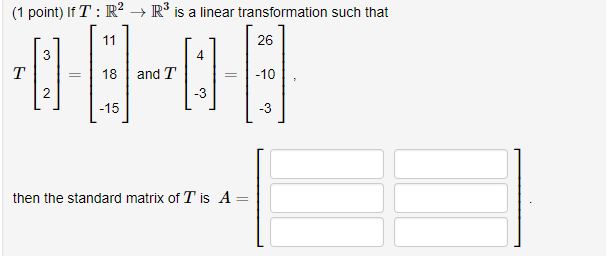 Solved If T:R2?R3T:R2?R3 is a linear transformation such | Chegg.com