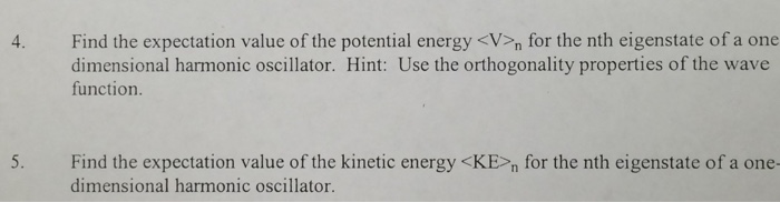 Solved: Find The Expectation Value Of The Potential Energy... | Chegg.com