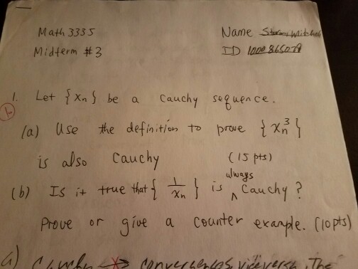 Solved Let {X_n} be a Cauchy sequence. Use the definition | Chegg.com Solved Let {X_n} be a Cauchy sequence. Use the definition | Chegg.com