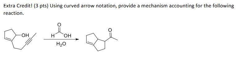 Solved Extra Credit! (3 pts) Using curved arrow notation, | Chegg.com