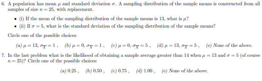 Solved 6 A population has mean μ and standard deviation . A | Chegg.com