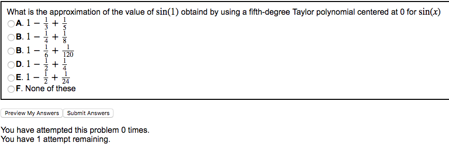 Solved What is the approximation of the value of sin(1) | Chegg.com
