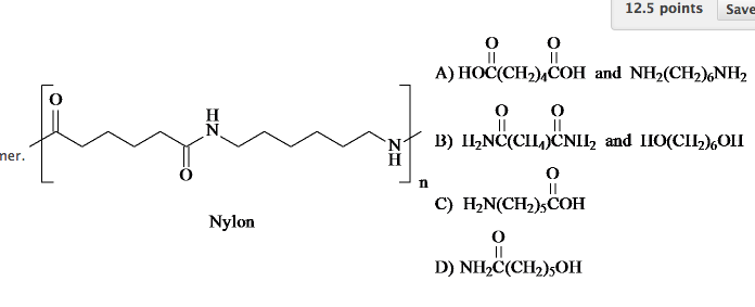Solved mer Nylon 12.5 points Save A) Hoc(CH204 COH and | Chegg.com