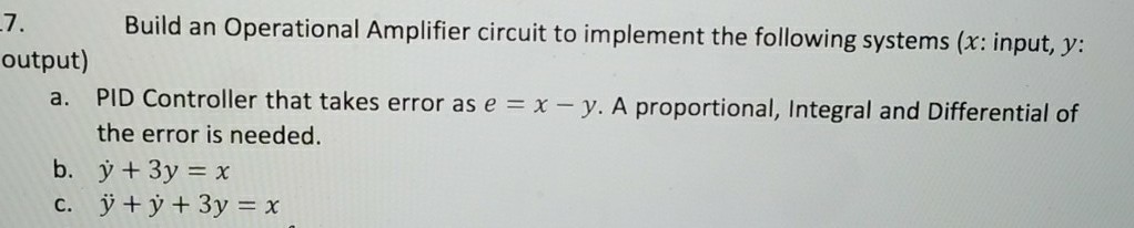 Solved 7. Build an Operational Amplifier circuit to | Chegg.com
