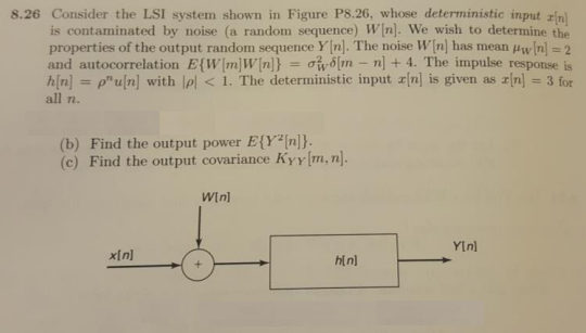 Consider the LSI system shown in Figure P8.26, whose | Chegg.com