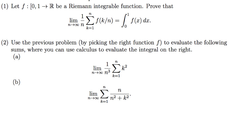 Solved (1) Let f : [0, 1 → R be a Riemann integrable | Chegg.com
