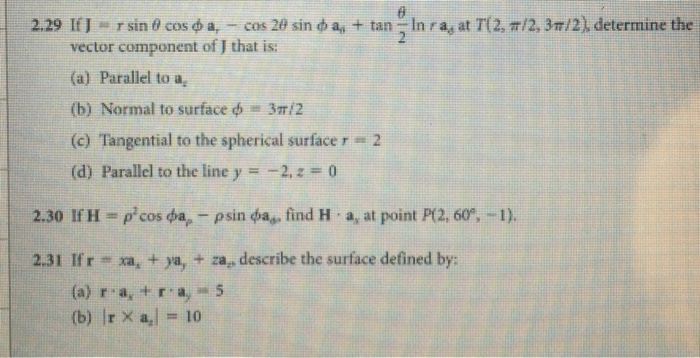Solved If J = r sin theta cos phi a_r - cos 2 theta sin phi | Chegg.com