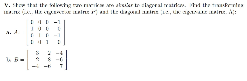 Solved Show that the following two matrices are similar to | Chegg.com