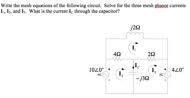 Solved Write the mesh equations of the following circuit. | Chegg.com