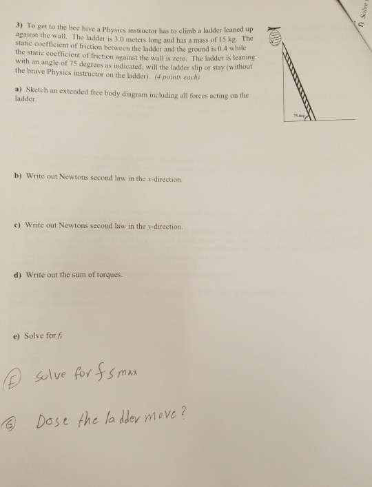 Solved 3) To get to the bee hive a Physics instructor has to | Chegg.com