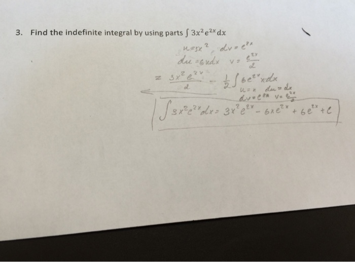 Solved Find the indefinite integral by using parts integral | Chegg.com