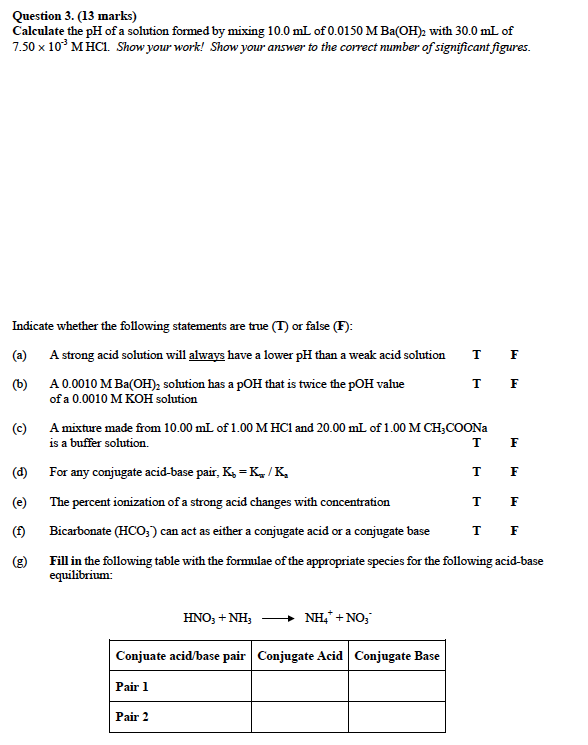 Solved Question 3. (13 marks) Calculate the pH of a solution | Chegg.com