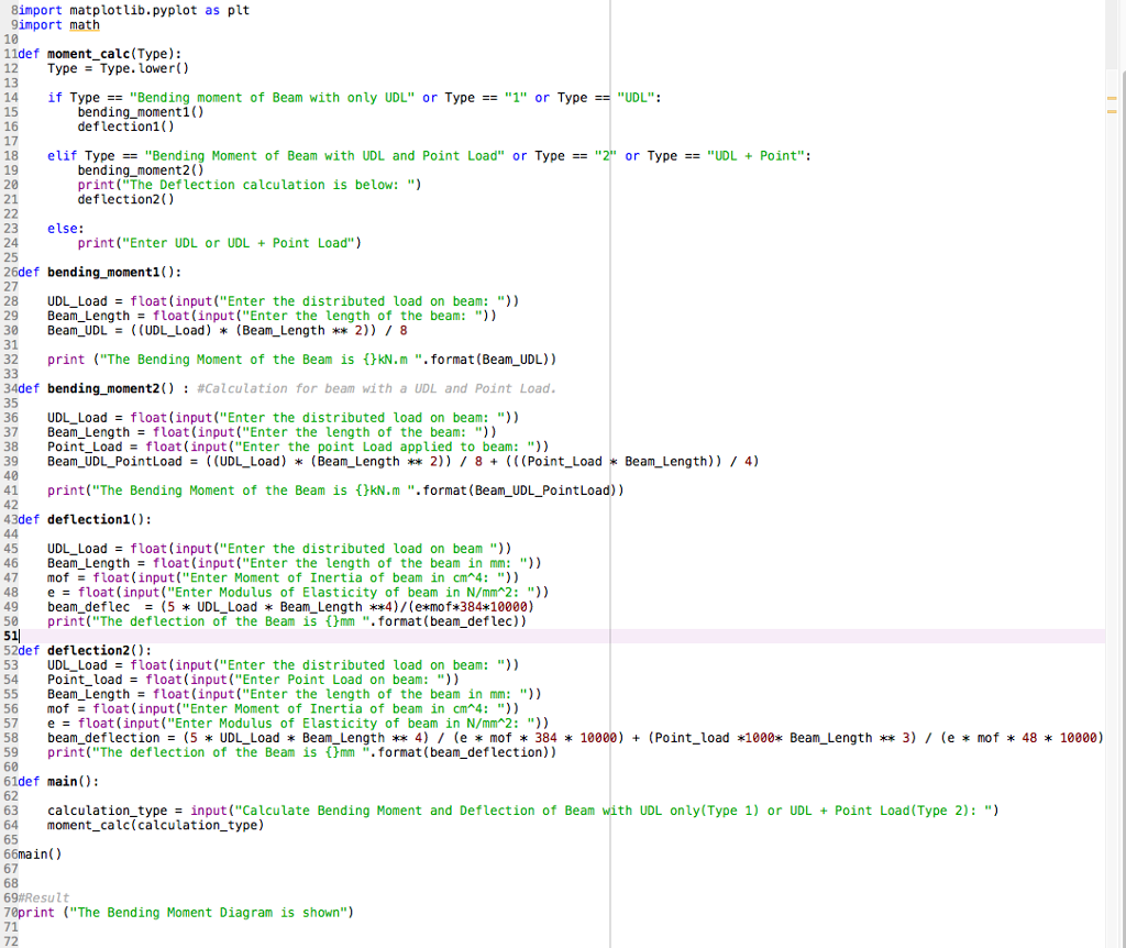 I Have Python Code That Calculates The Bending Moment 