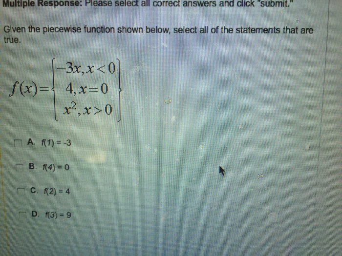Solved Given the piecewise function shown below, select all | Chegg.com