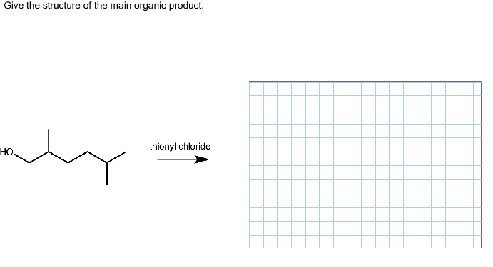 Solved Give the structure of the main organic product. | Chegg.com