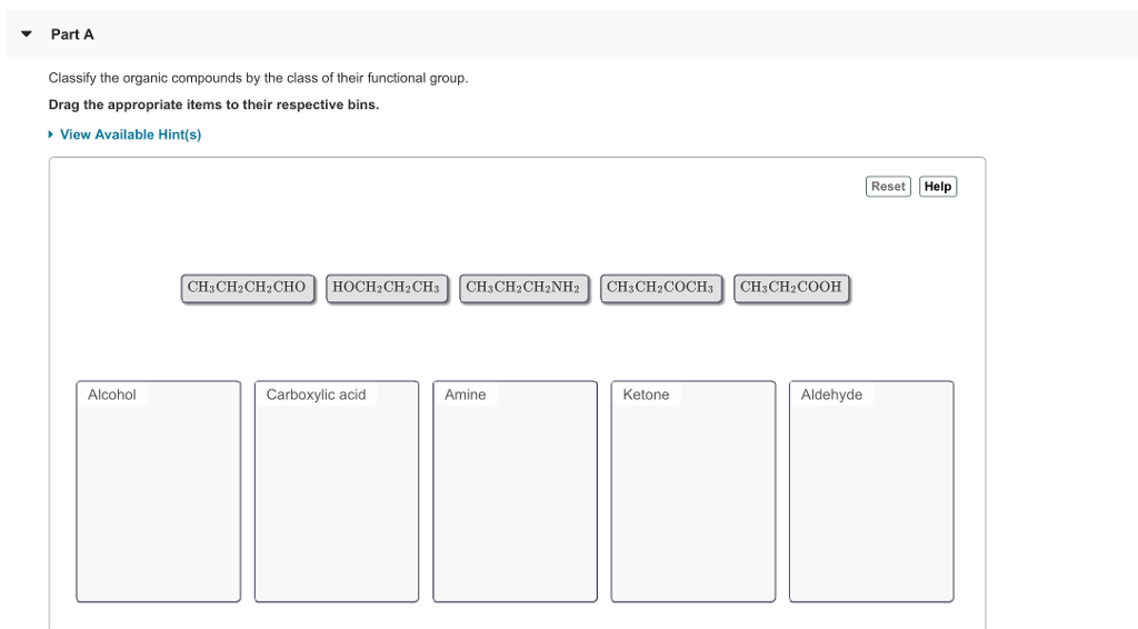 Solved PartA Classify the organic compounds by the class of | Chegg.com