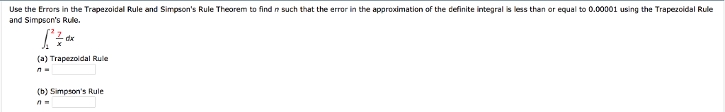 Solved Use the Errors in the Trapezoidal Rule and Simpson's | Chegg.com