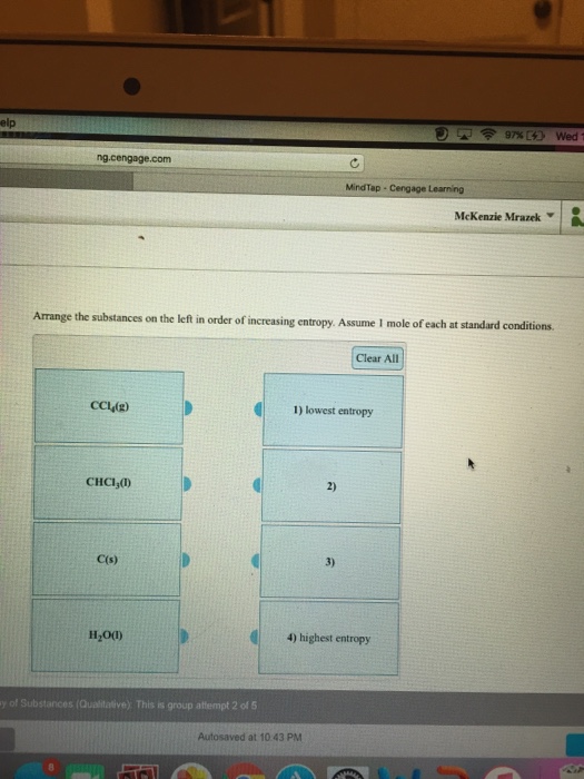 Solved Arrange the substances on the left in order of | Chegg.com